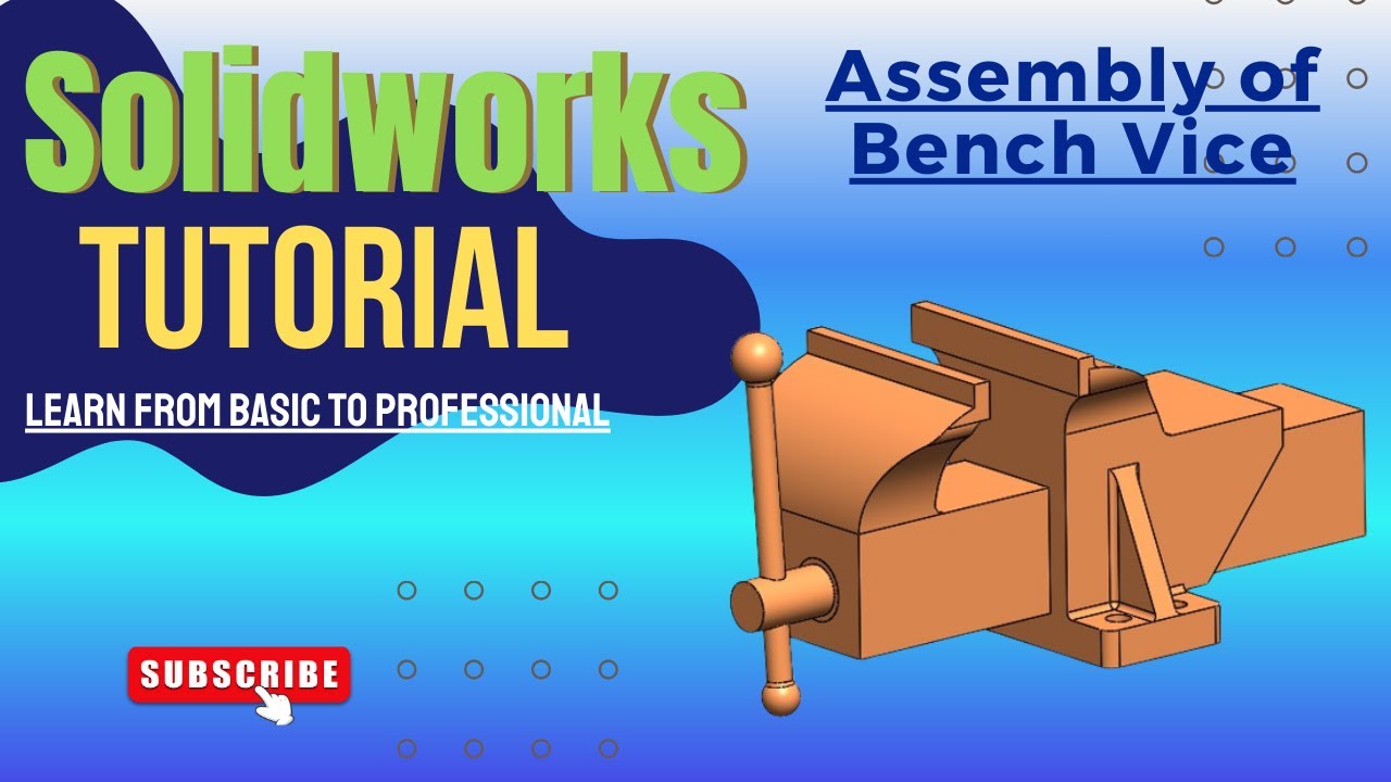 Assembly of Bench Vice in Solidworks | Full Tutorial - YouTube