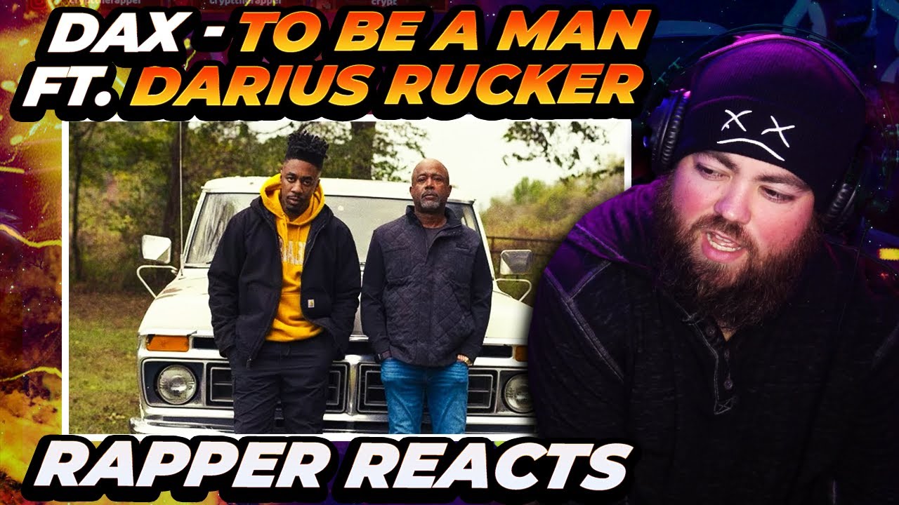 RAPPER REACTS to Dax - "To Be A Man" Remix (Feat. Darius Rucker) - YouTube