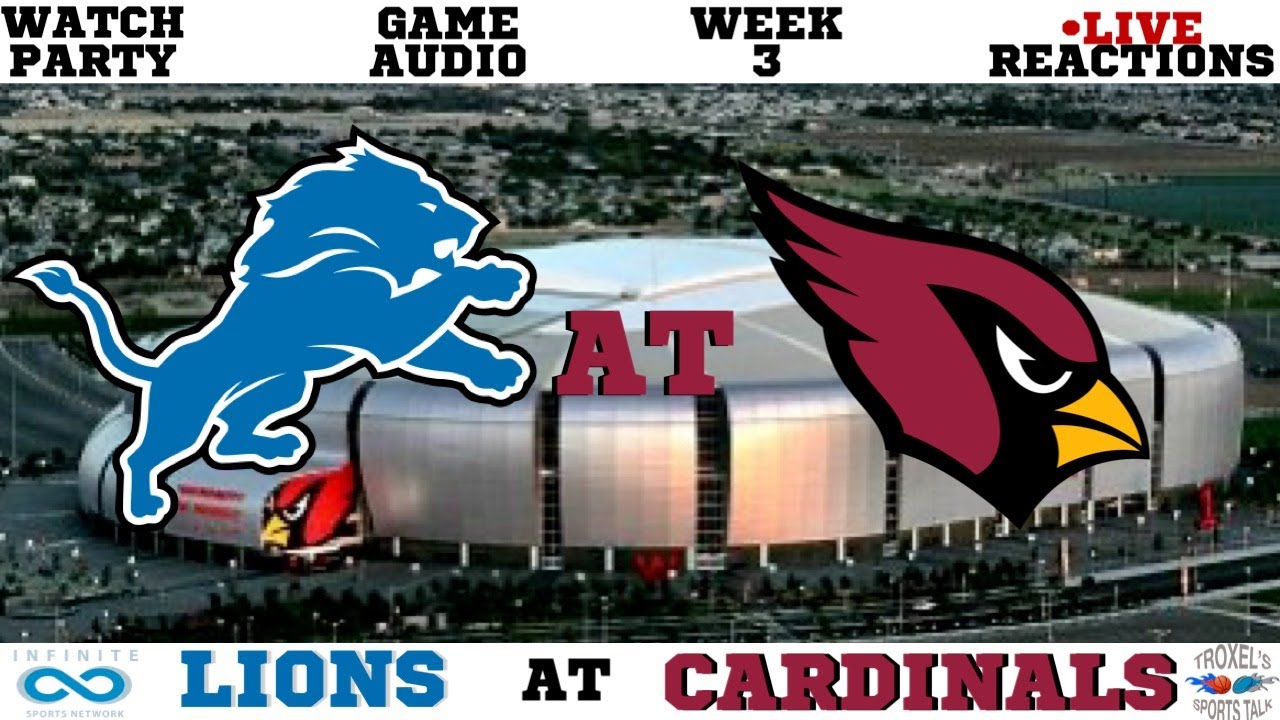 NFL Week 3 Detroit Lions vs Arizona Cardinals Game Audio/Scoreboard ...