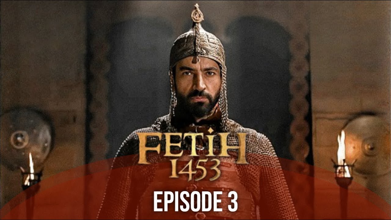 Sultan Mohammed Fateh | Episode 3 | Battle Of Empire Fetih 1453 - YouTube