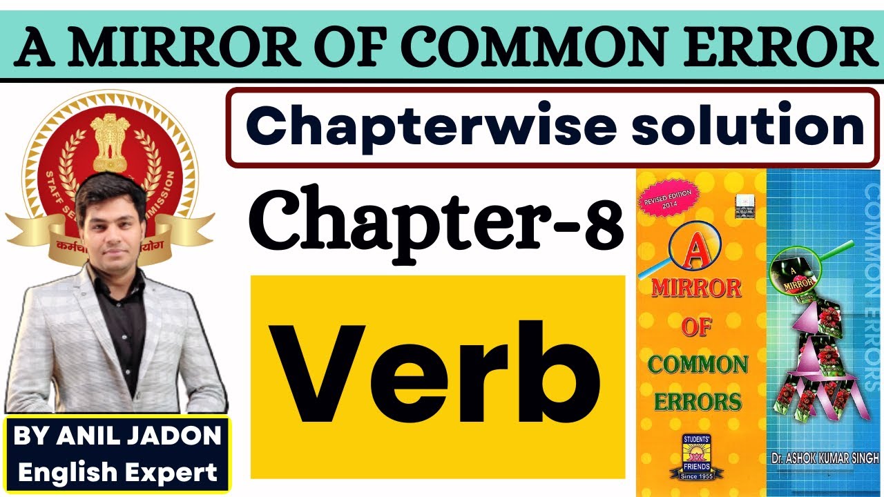 Ch- 8 || Verb || Basic Verb || The Complete Solution Of A Mirror Of Common Error || By Anil ...