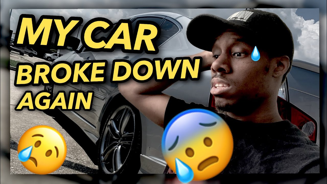 My Car broke down (Forresl this time) - YouTube