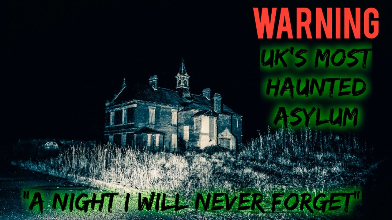 UK'S most HAUNTED Asylum | SCARY EXPERIENCE - YouTube