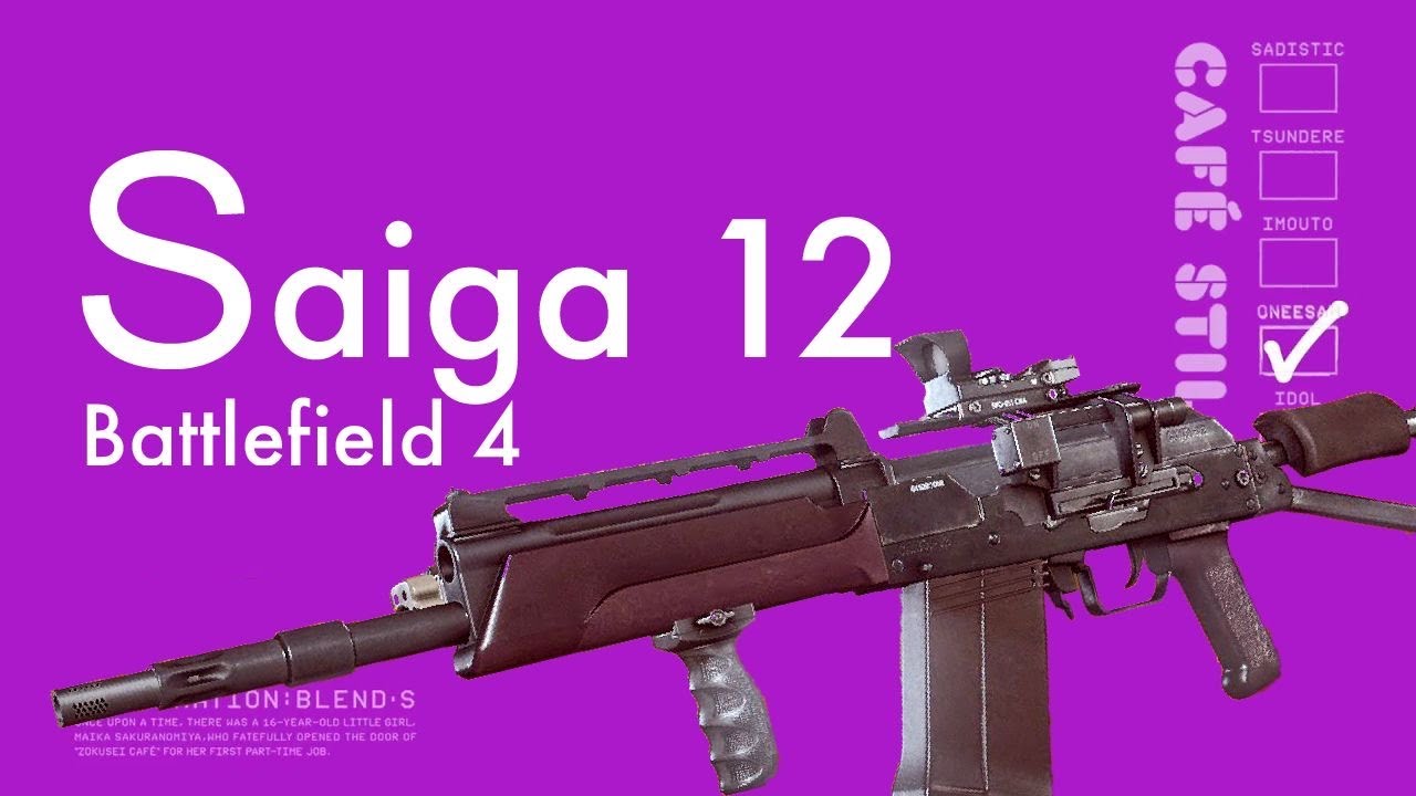 S is for Saiga 12 | Battlefield 4 - YouTube