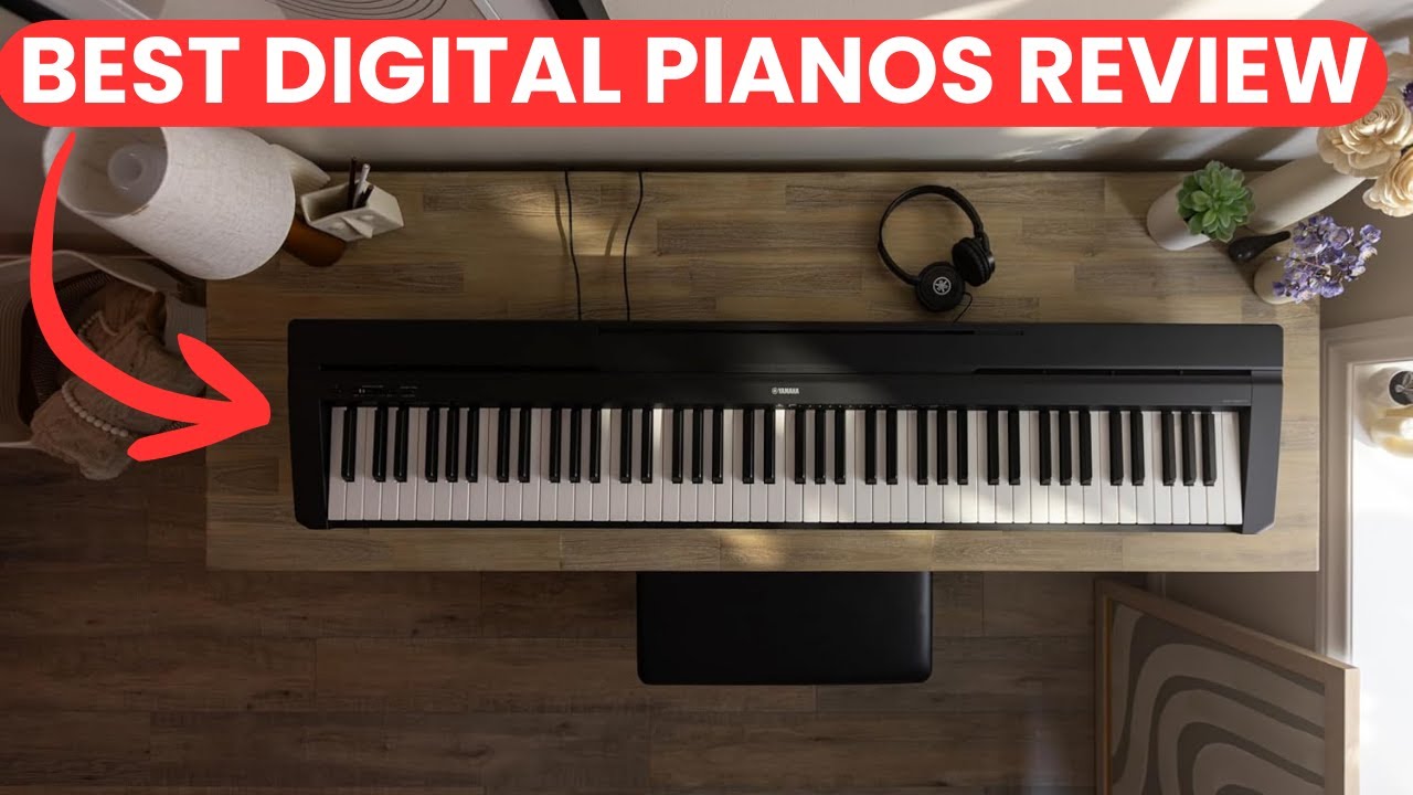 🎹 Best Digital Pianos Review in 2026 | Best Keyboard Pianos for ...