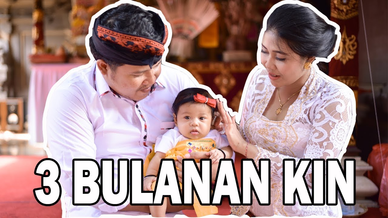 TRADISI BALI :Acara 3 Bulanan KINAYA - YouTube