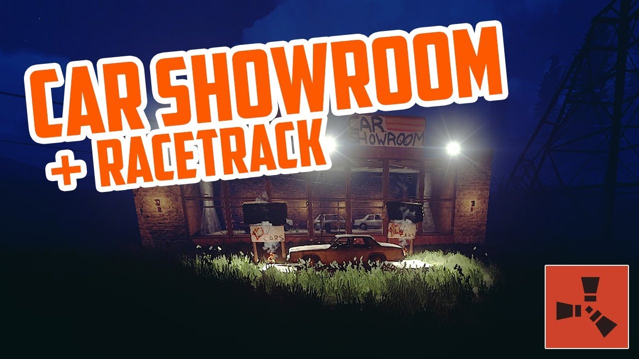 CAR SHOWROOM + RACE TRACK - Rust - YouTube