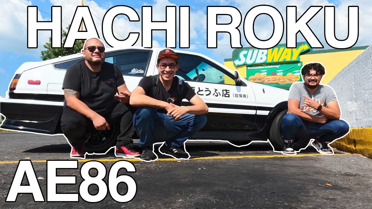 Fuimos a comprar un Hachi Roku ( AE86 ) a GDL - YouTube