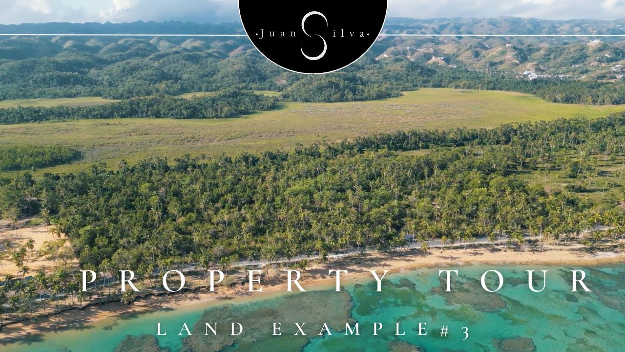 Land Example 03 - Juan Silva - Ejemplo Terreno 03 - Las Terrenas - YouTube