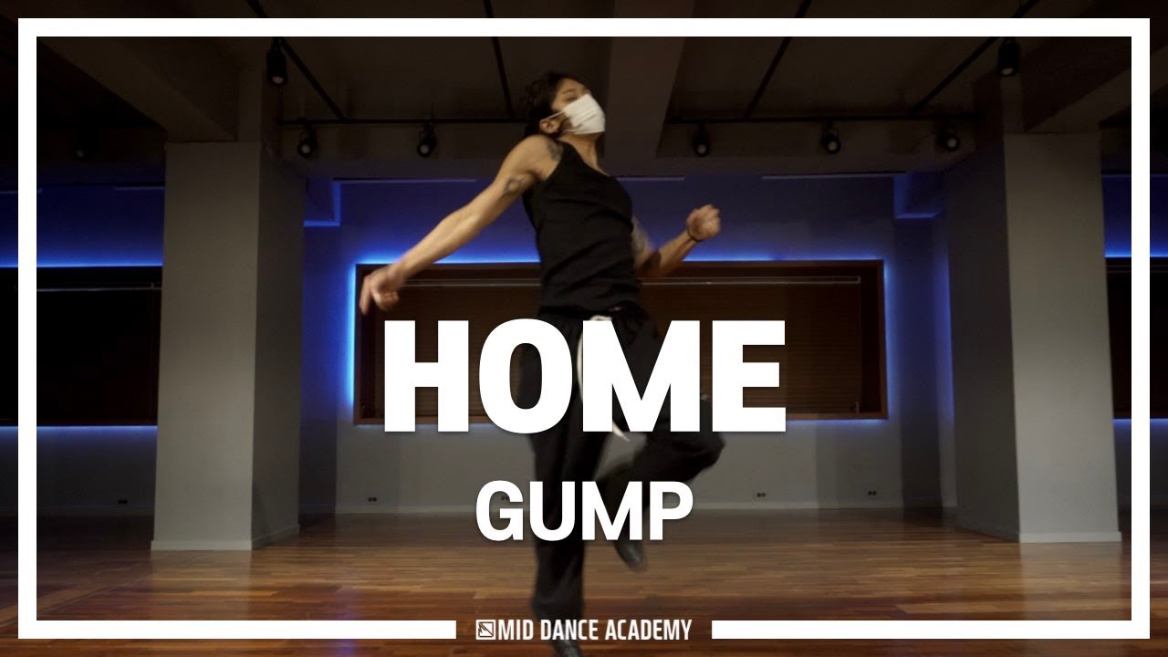 GUMP ChoreographyㅣTank - HomeㅣMID DANCE STUDIO - YouTube