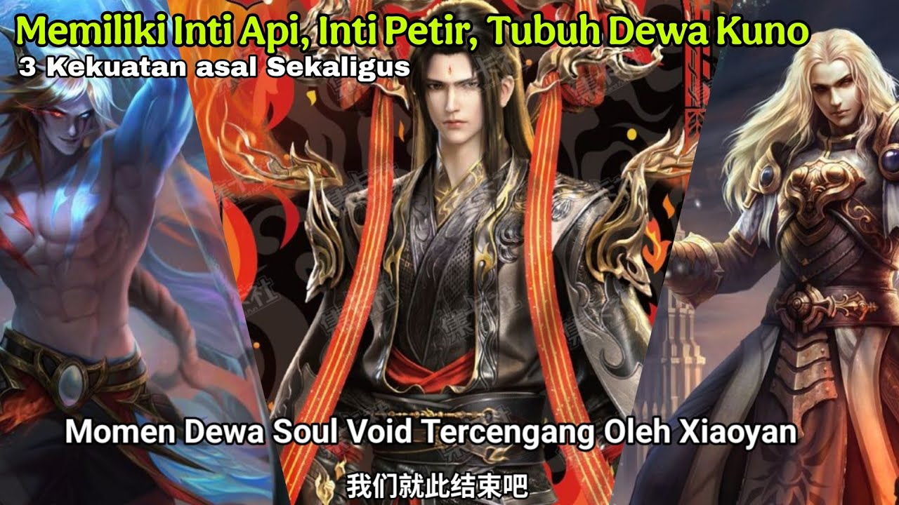 pertemuan dewa api dan dewa jiwa void - battle Through The Heavens eps ...