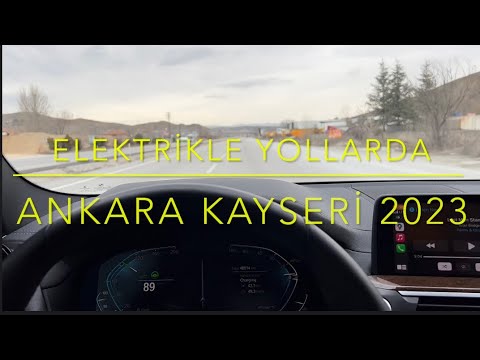 Elektrikle Yollarda 23 - Ankara Kayseri 2023 - BMW iX3 - Uzun Yol