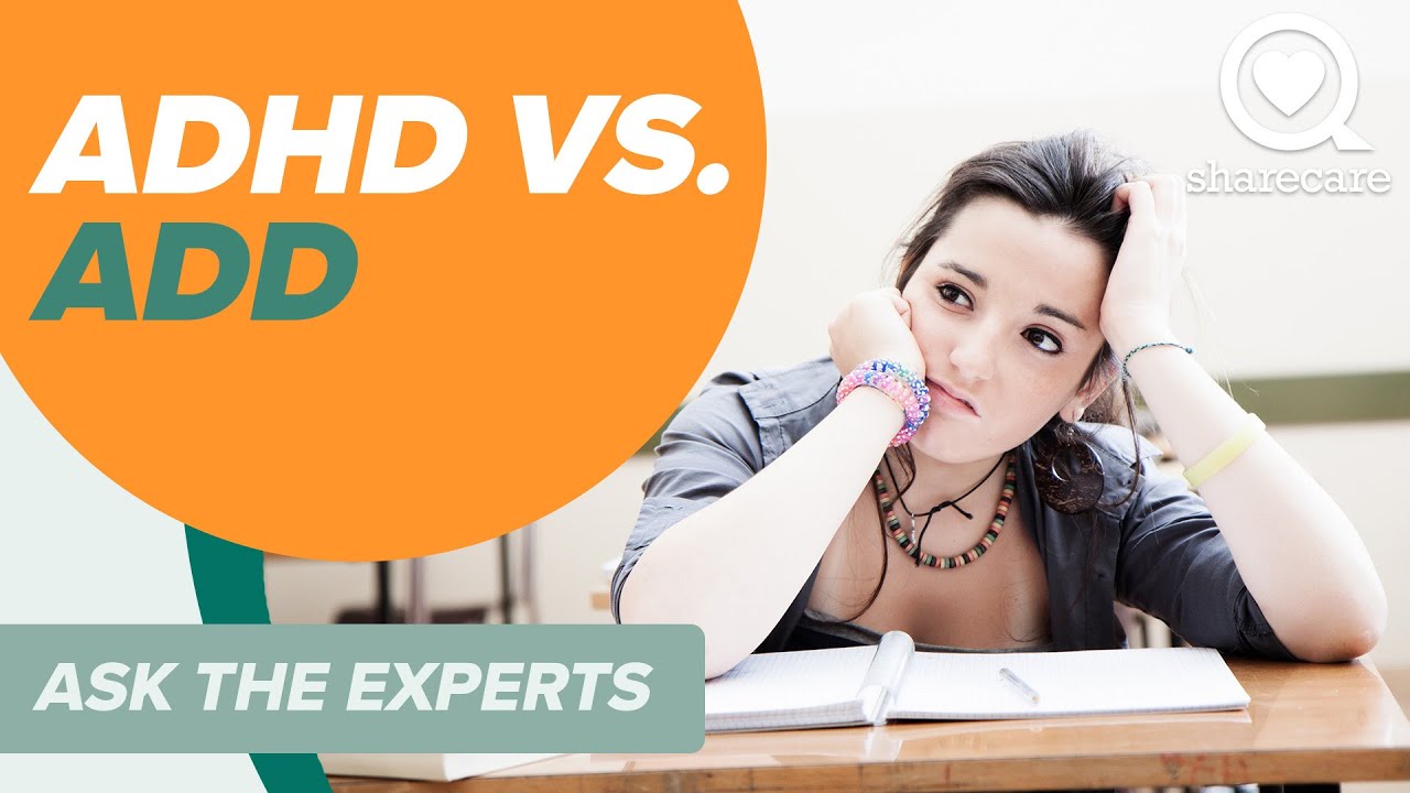 ADHD or ADD, What's the Difference? | Ask The Experts | Sharecare - YouTube