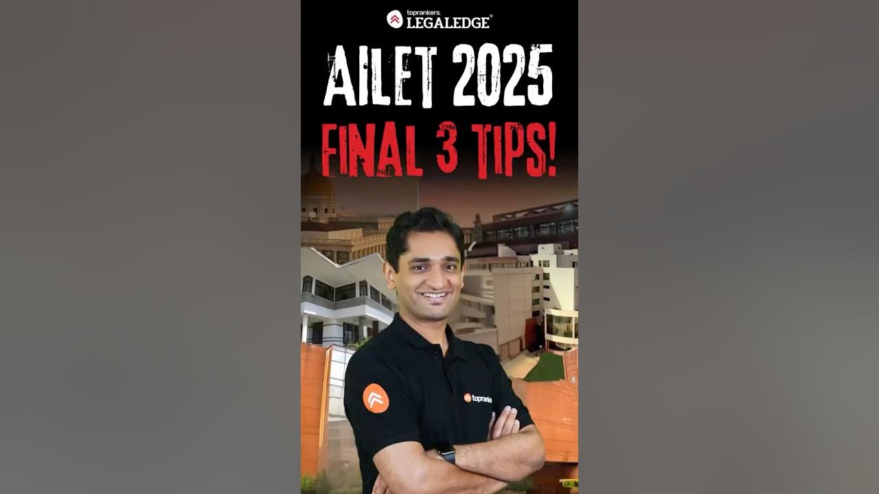 AILET 2025: 3 Important Tips for #ailet2025 Exam! - YouTube
