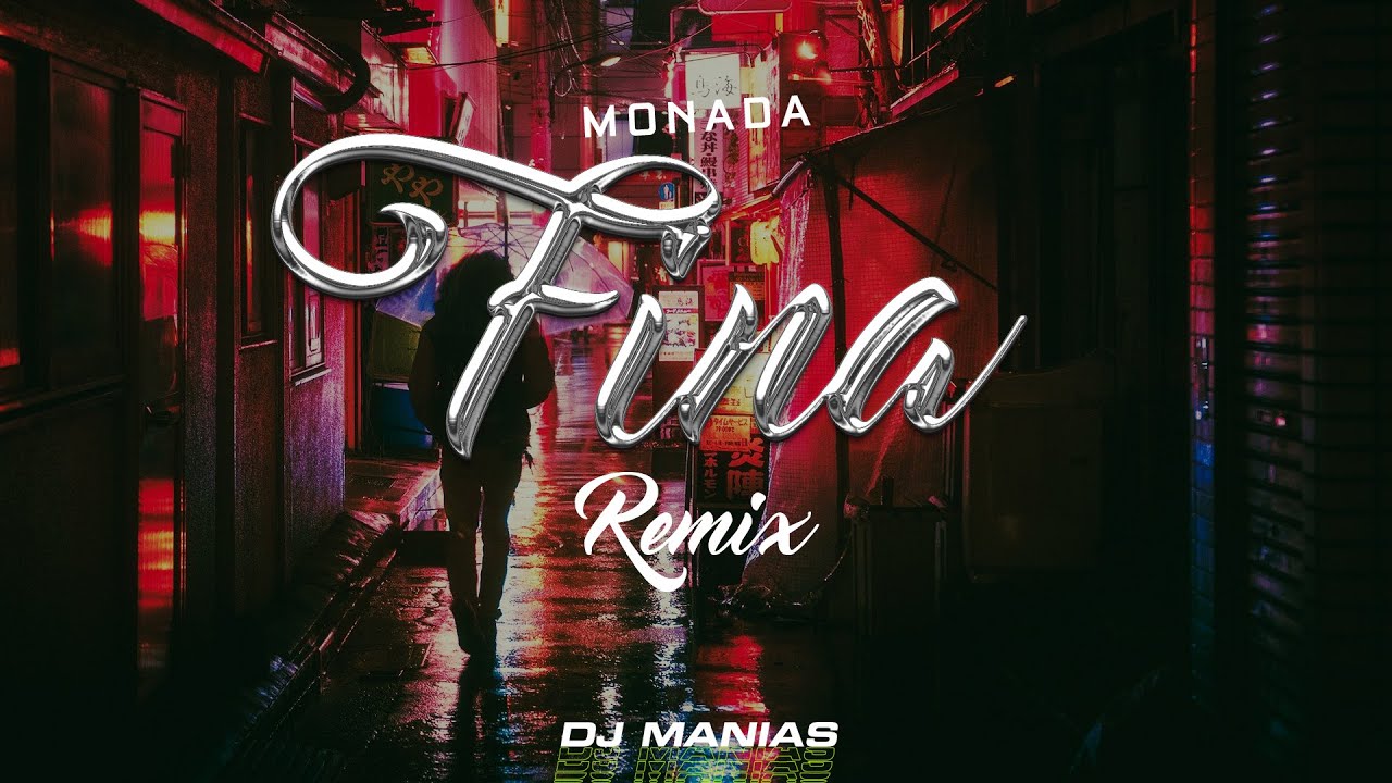 Fina -Dj Manias Mix- Monada - YouTube
