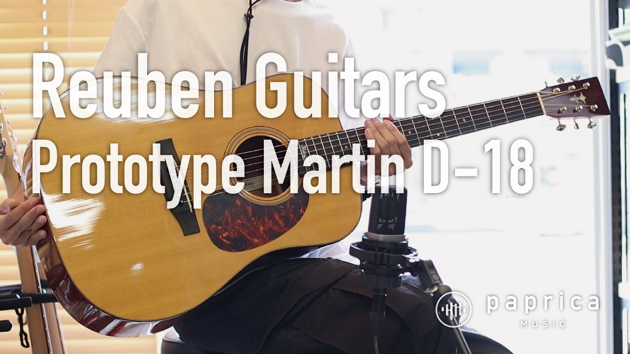 Reuben Guitars Prototype Martin D-18 - YouTube