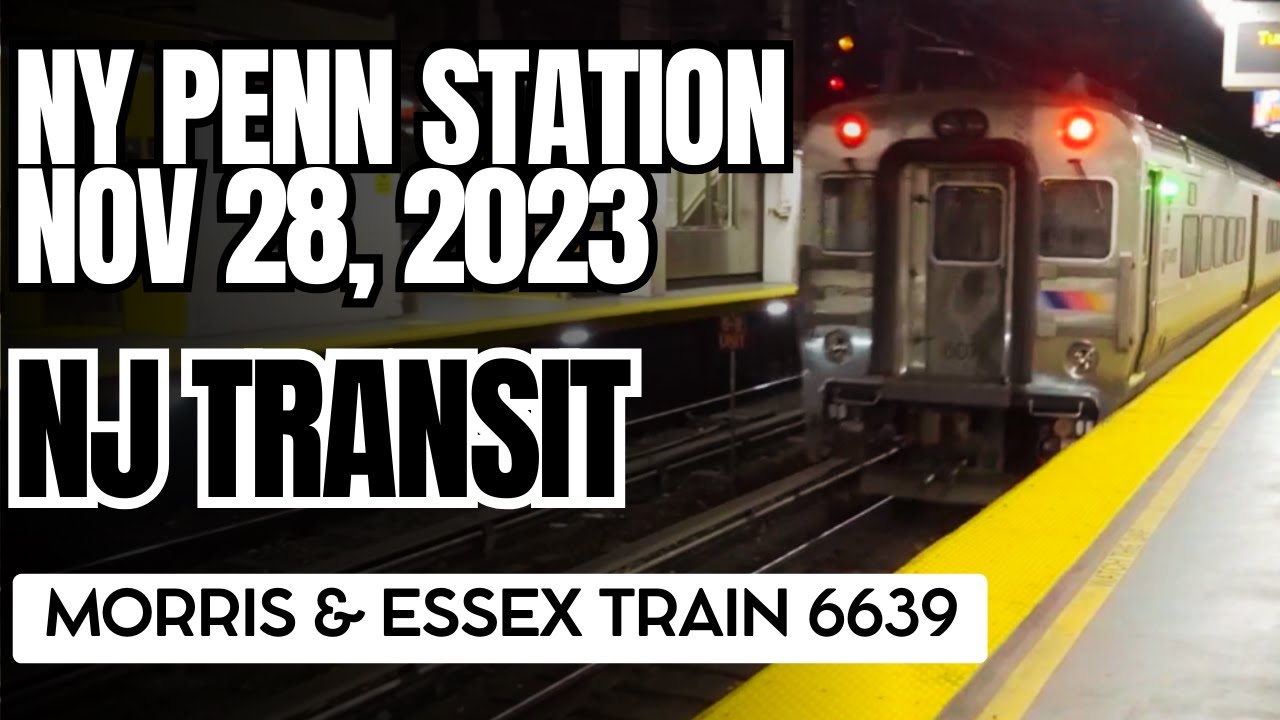 NJ Transit Morris & Essex Train 6639 Departs NY Penn Station: ALP-46 4604 [Nov 28, 2023] - YouTube