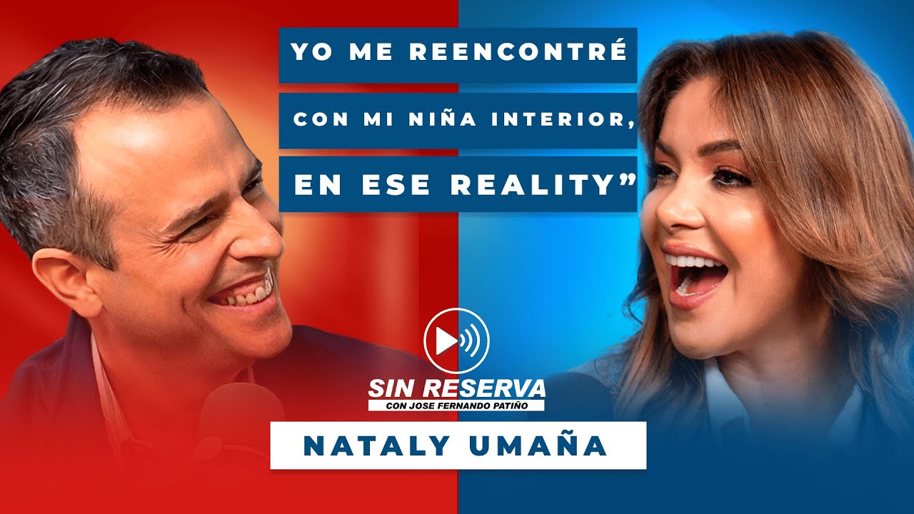 Nataly Umaña: "Fui infiel en un reality para salvarme" | Entrevista Sin ...