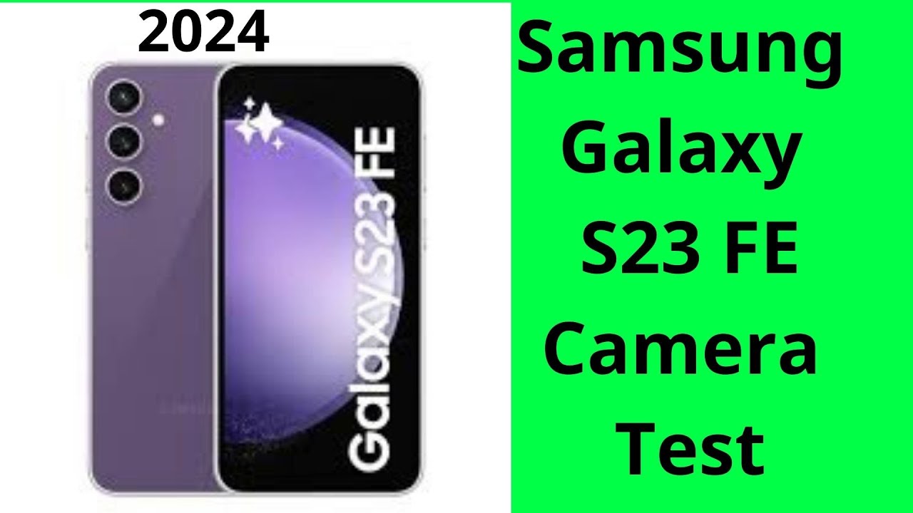 Samsung Galaxy S23 FE Camera Test: Incredible Results! - YouTube