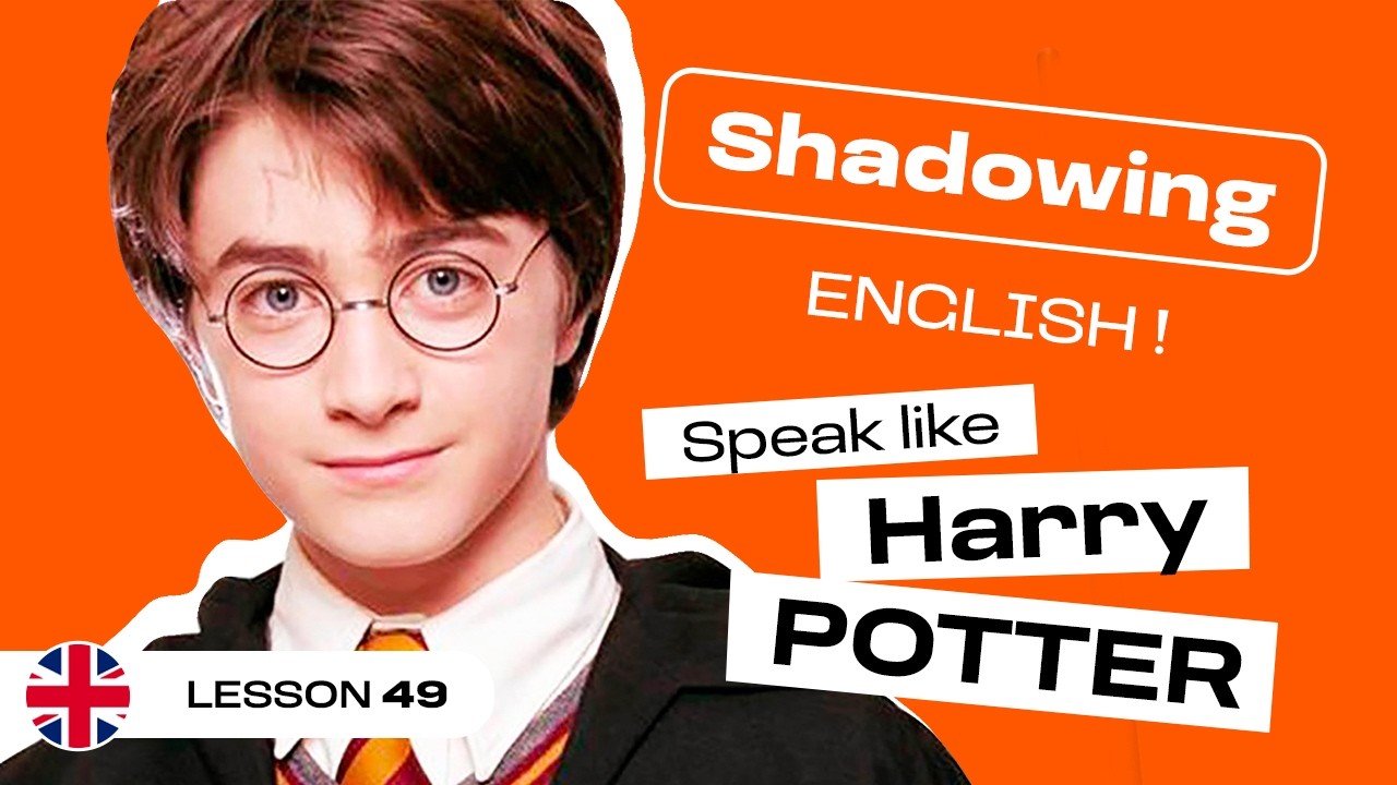 Learn British English with Harry Potter | Train Scene Shadowing ...