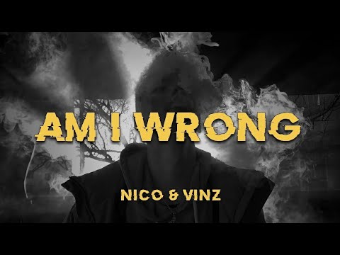 Nico & Vinz - Am I Wrong (Lyrics) | DRILL REMIX | Prod.nsp - YouTube
