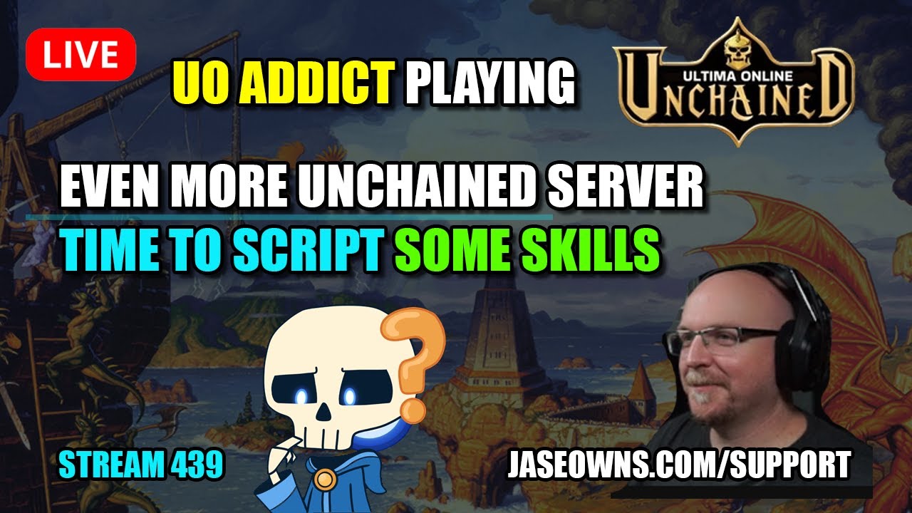 🧙 Making scripts on UO Unchained server (UOR/AOS) shard ️ Are you a UO Addict? !server !addicted ...