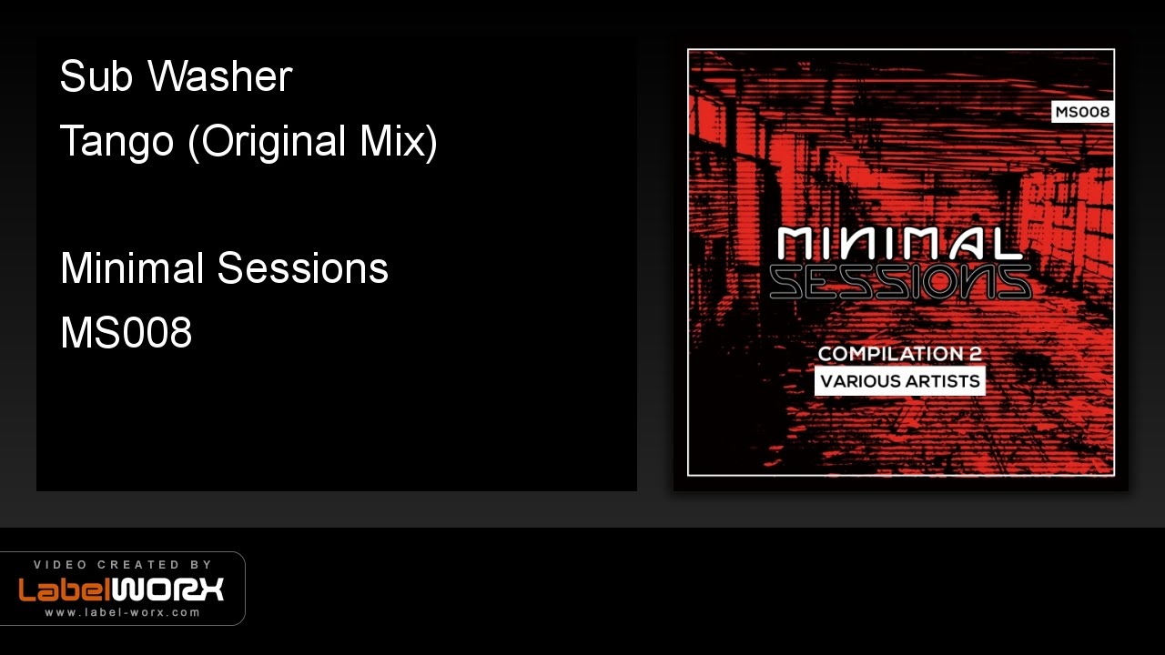 Sub Washer - Tango (Original Mix) [Minimal Sessions] - YouTube