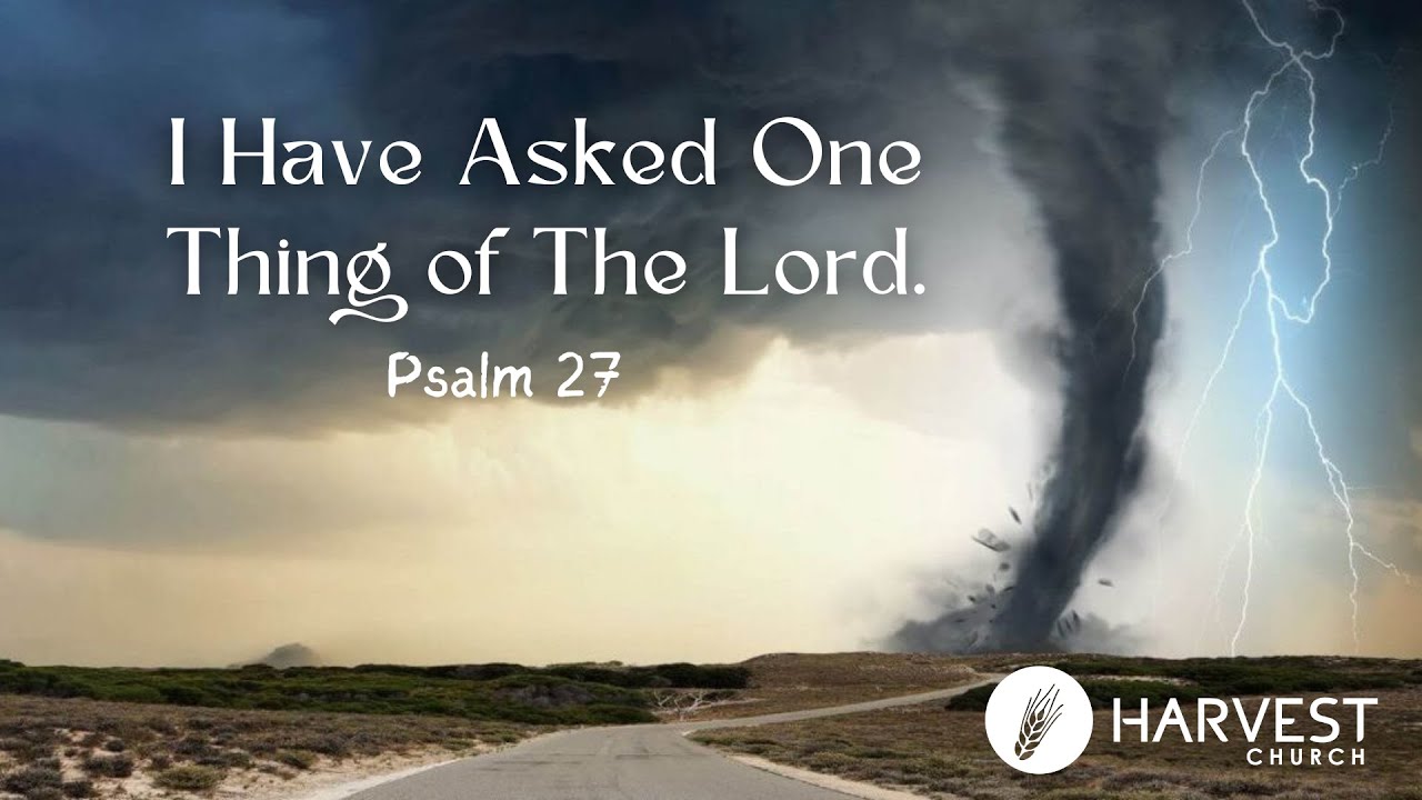 I Have Asked One Thing of The Lord | Ian Rea - YouTube