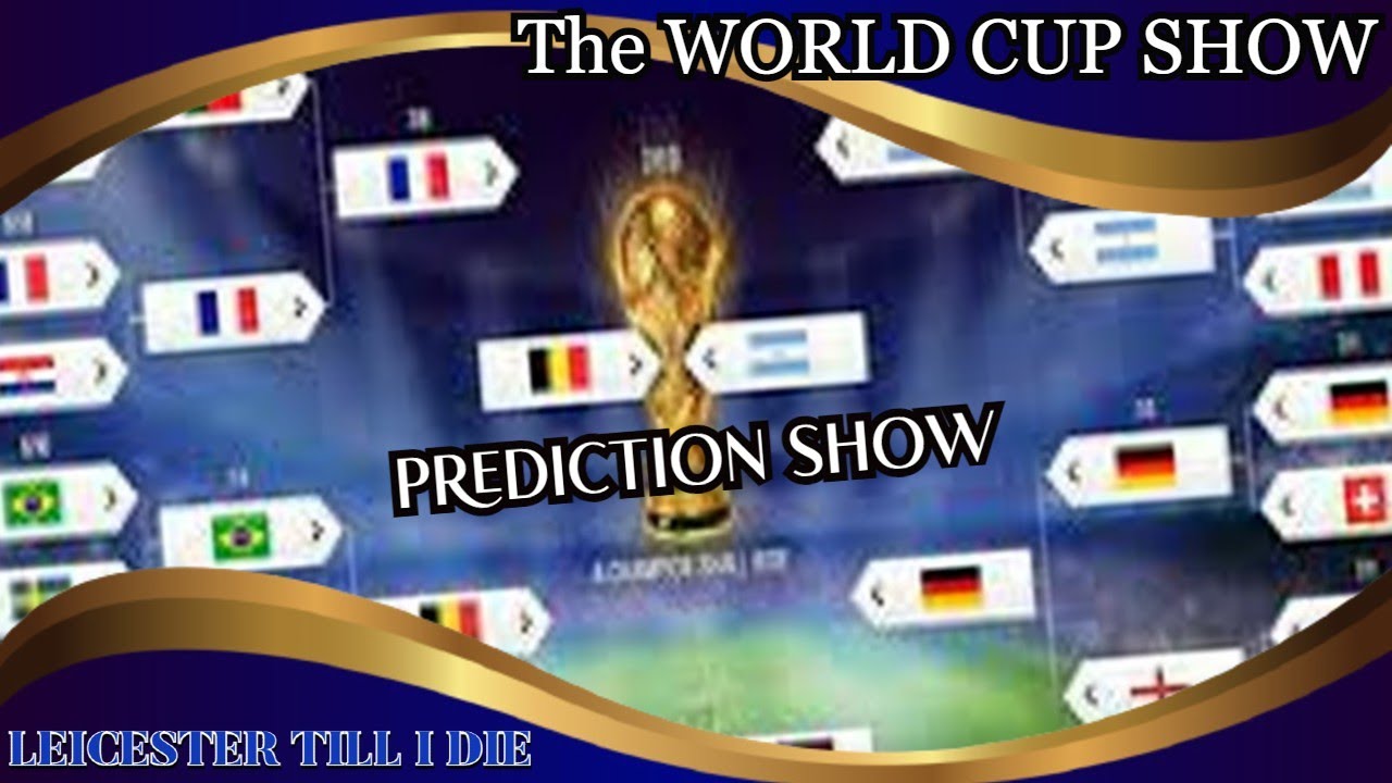 World Cup Prediction Show - YouTube