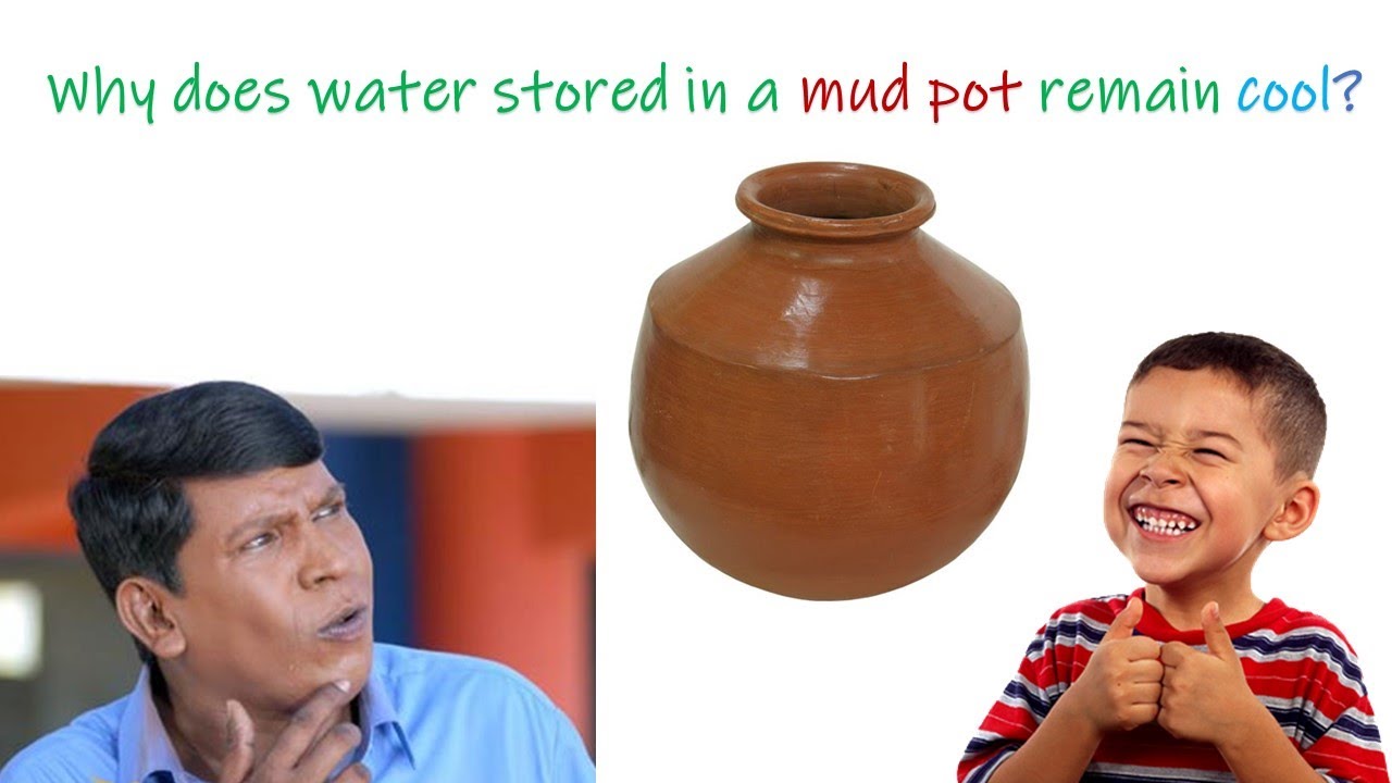 Why does water stored in a mud pot remain cool? | Simple Science facts ...