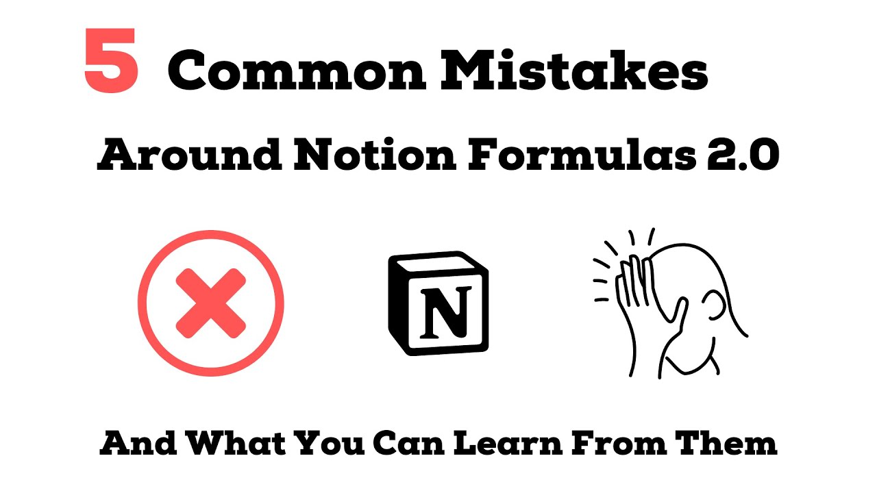 5 Common Mistakes Around Notion Formulas and What You Can Learn From ...
