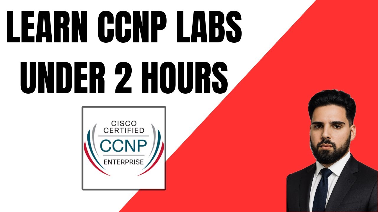 LEARN CISCO CCNP LABS IN UNDER 2 HOURS - YouTube