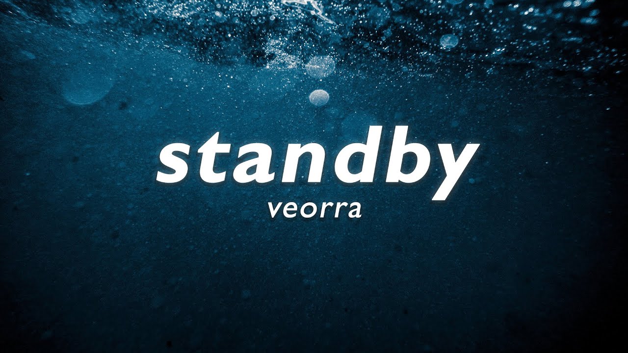 veorra - standby (slowed) - YouTube