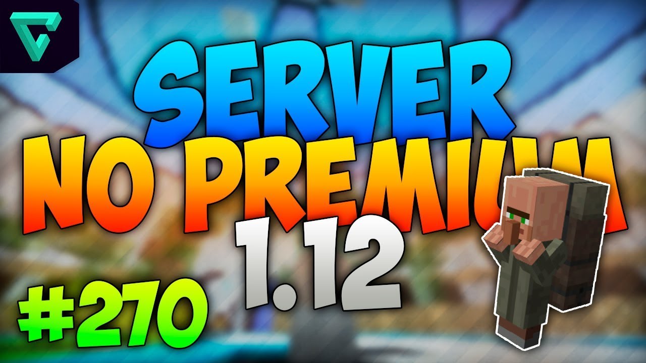 SERVER MINECRAFT FULL 1.12 NO PREMIUM - SKYWARS, SKYBLOCK Y MAS ...