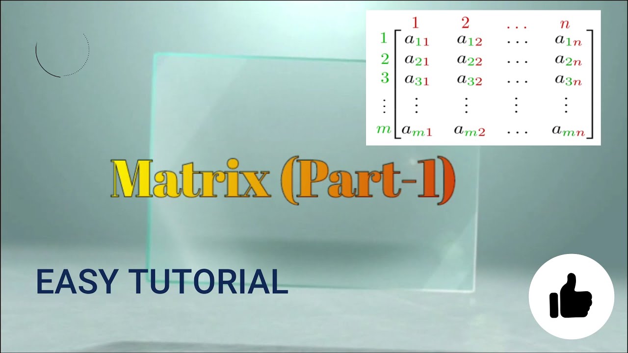 Basic concepts of matrices | Types of matrices | Matrix class-12 ...