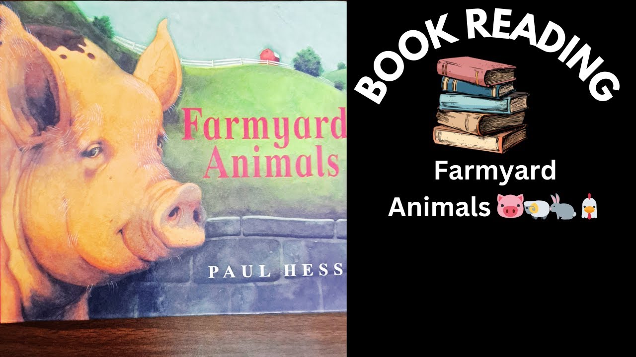 Farmyard Animals 🐷🐏🐇🐔|| Book Reading || Read aloud || Book Reading for ...