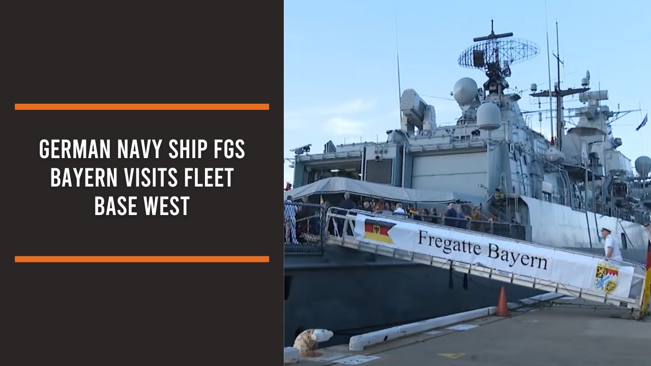 German Navy ship FGS Bayern visits Fleet Base West - YouTube