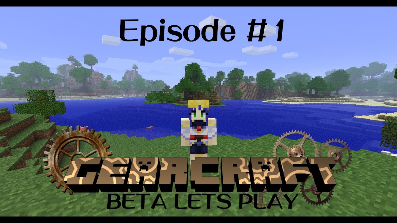 Episode 1: First Steps of GearCraft! (Beta 1.7.3 Let's Play) - YouTube