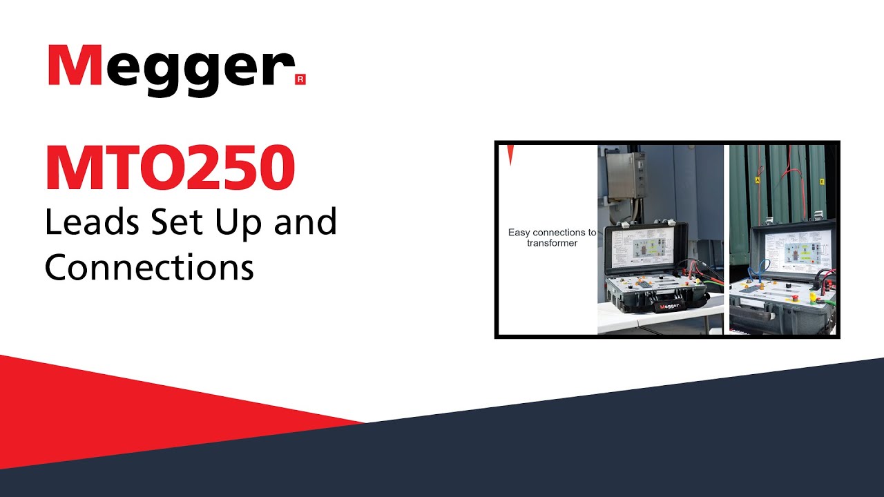 Megger MTO250: Leads Set Up and Connections - YouTube