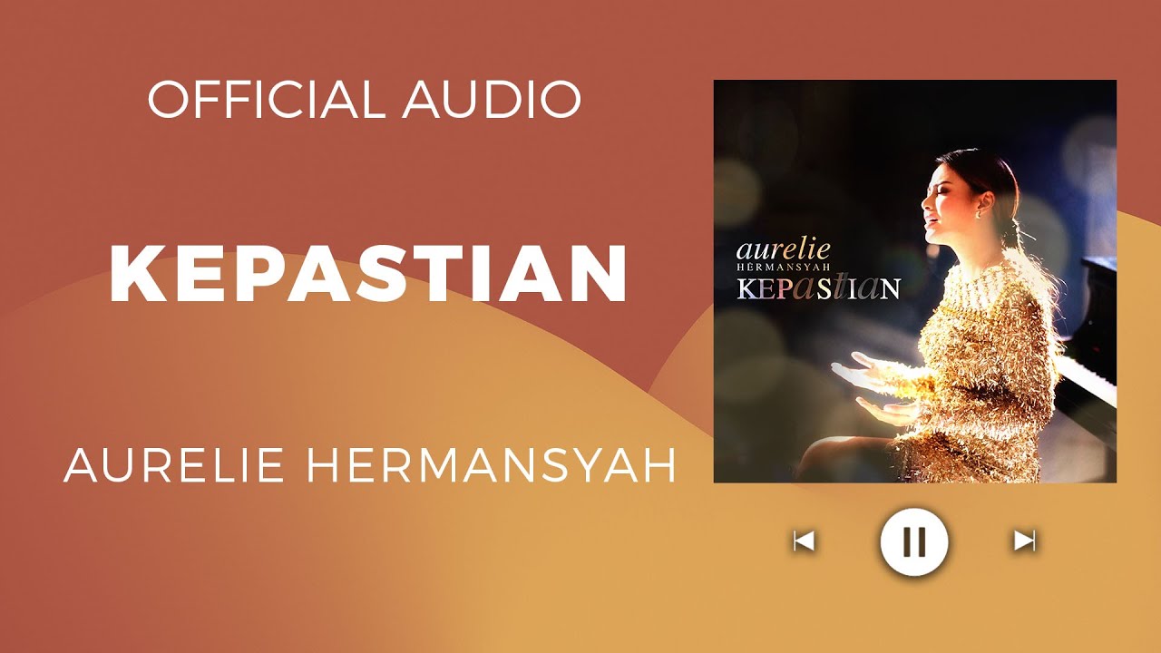 Aurelie Hermansyah - Kepastian (Official Audio) - YouTube
