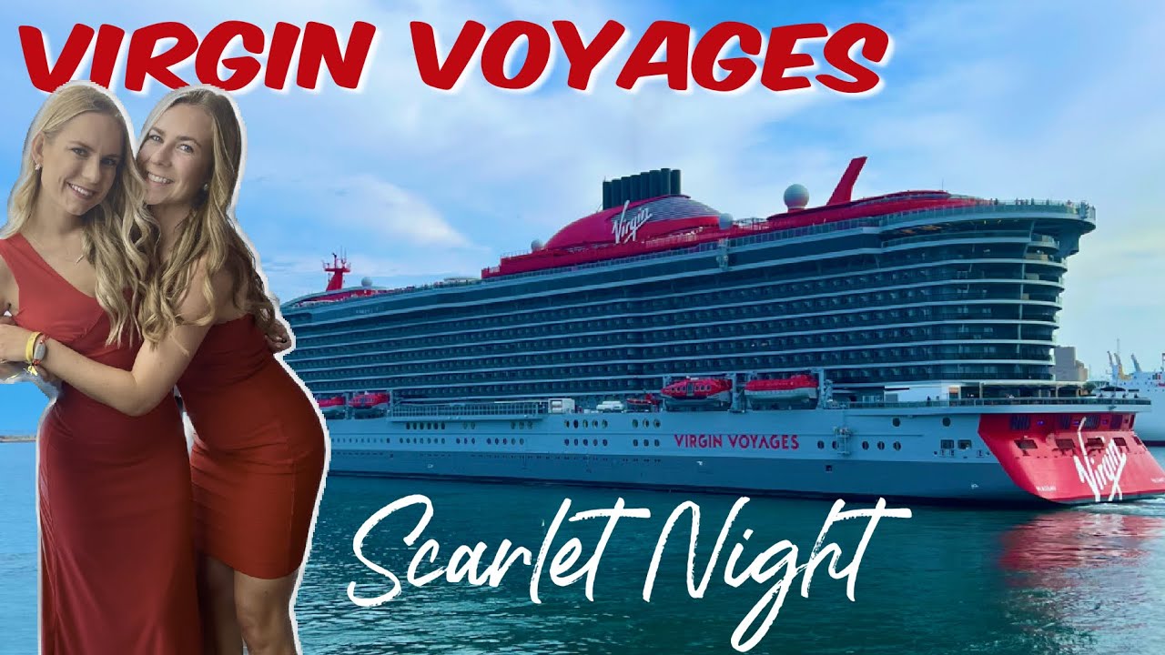 IS SCARLET NIGHT WORTH THE HYPE?! Day 7 on Virgin Voyages Valiant Lady ...