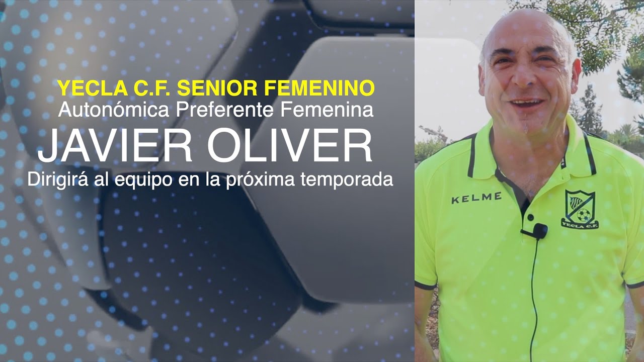 Javier Oliver, nuevo entrenador del Yecla C.F. Senior Femenino - YouTube