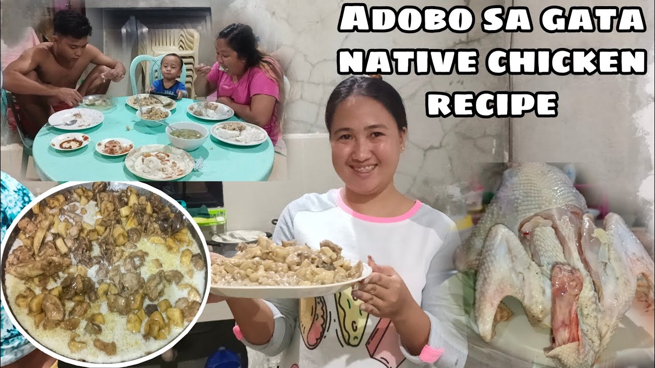 Adobo sa gata Tagalog na manok | native chicken recipe Vlog #471 - YouTube