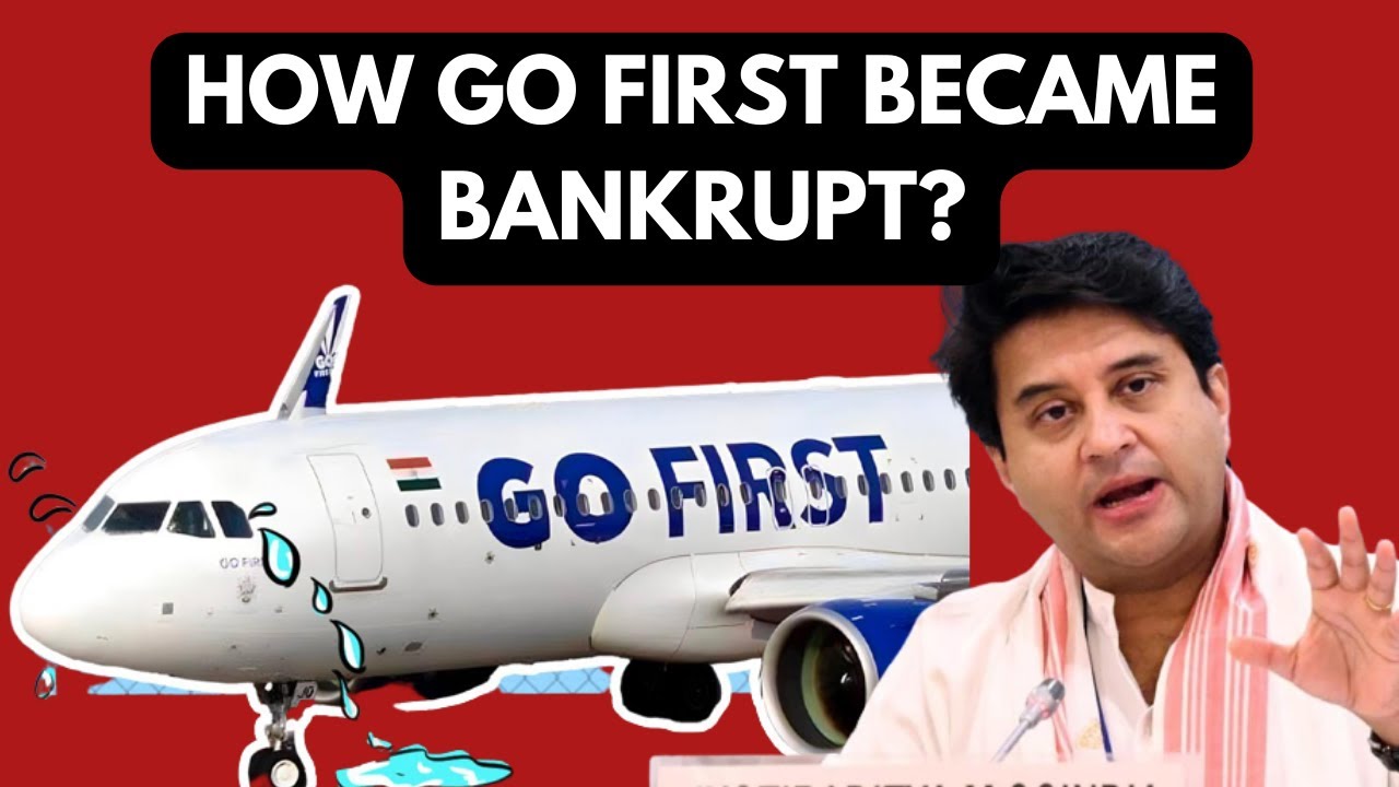 Go First Bankruptcy Explained | What Will Go First Do | Law on ...