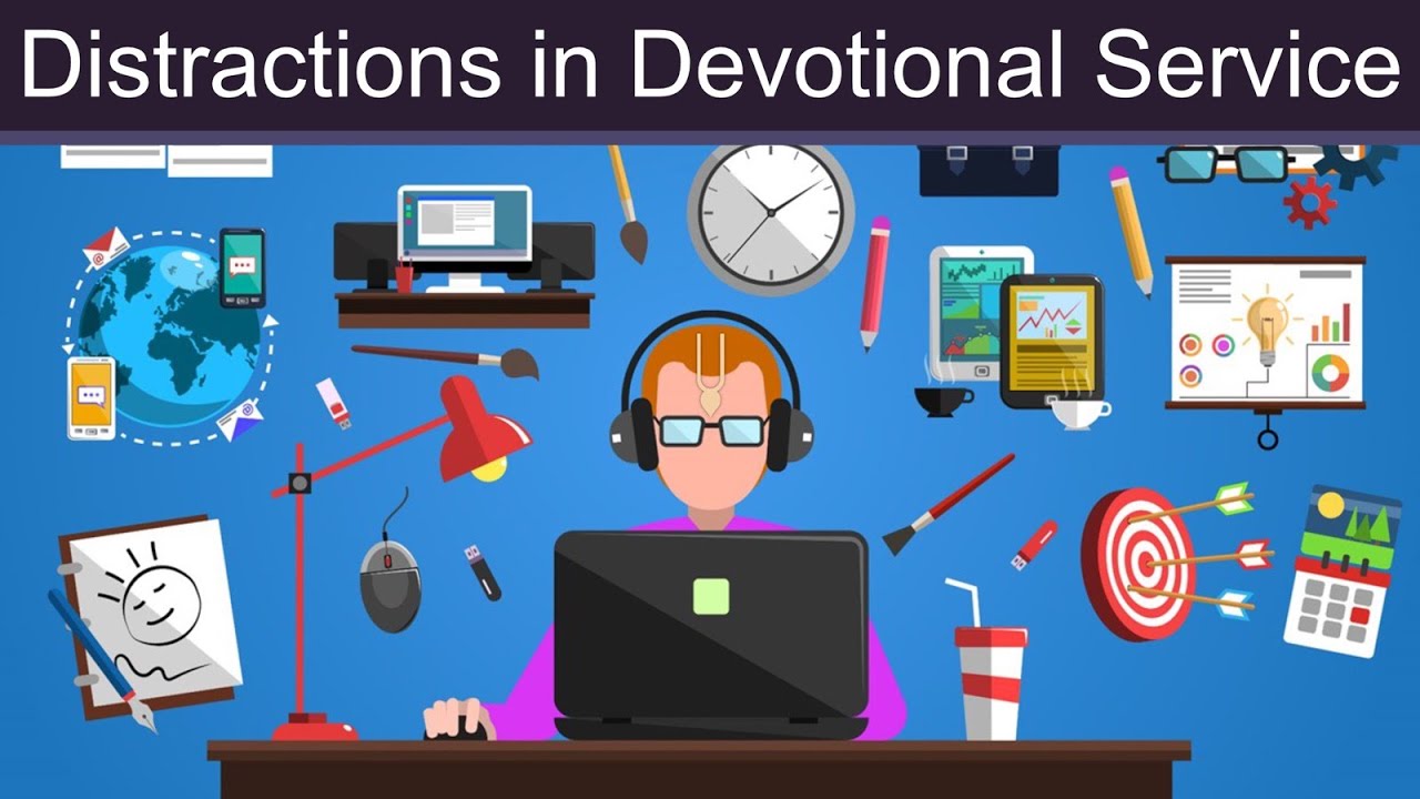 Distractions in Devotional Service - YouTube
