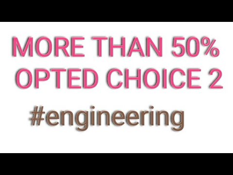 ENGINEERING: CHOICE 2 CANDIDATES ARE MORE - YouTube