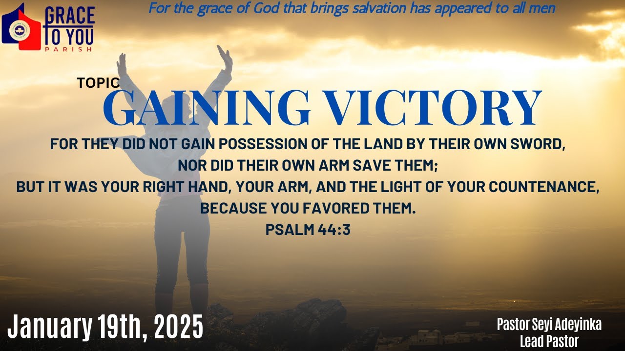 Gaining Victory || Sunday Service || Pst Seyi Adeyinka || 19th January ...