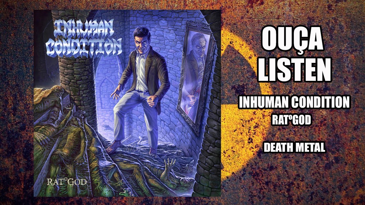 Inhuman Condition - Rat°God [Full Album 2021] - YouTube