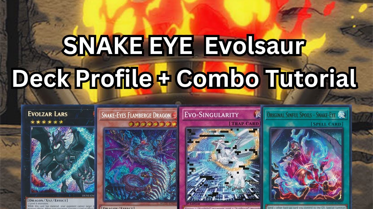 Snake Eye Evolsaur Deck Profile + Combo Tutorial POST PHANTOM NIGHTMARE ...