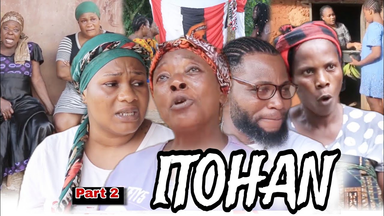 ITOHAN [PART 2] Final- LATEST BENIN MOVIES 2024 - YouTube